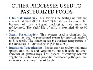 Pasteurization of various food products | PPTX