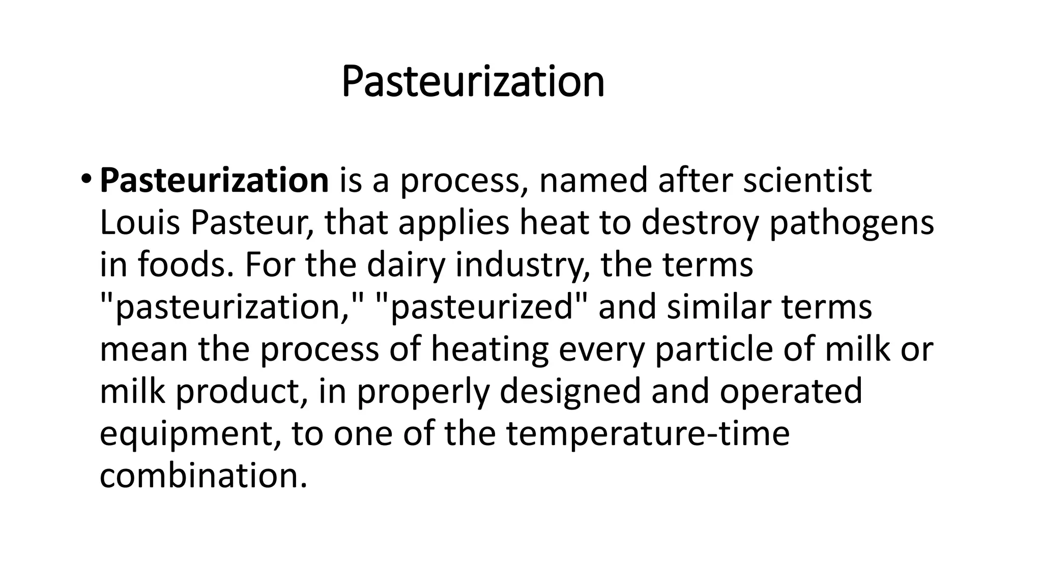 Pasteurization and Homogenization of milk | PPTX
