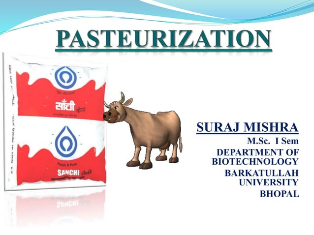 Pasteurization(suraj) | PPTX