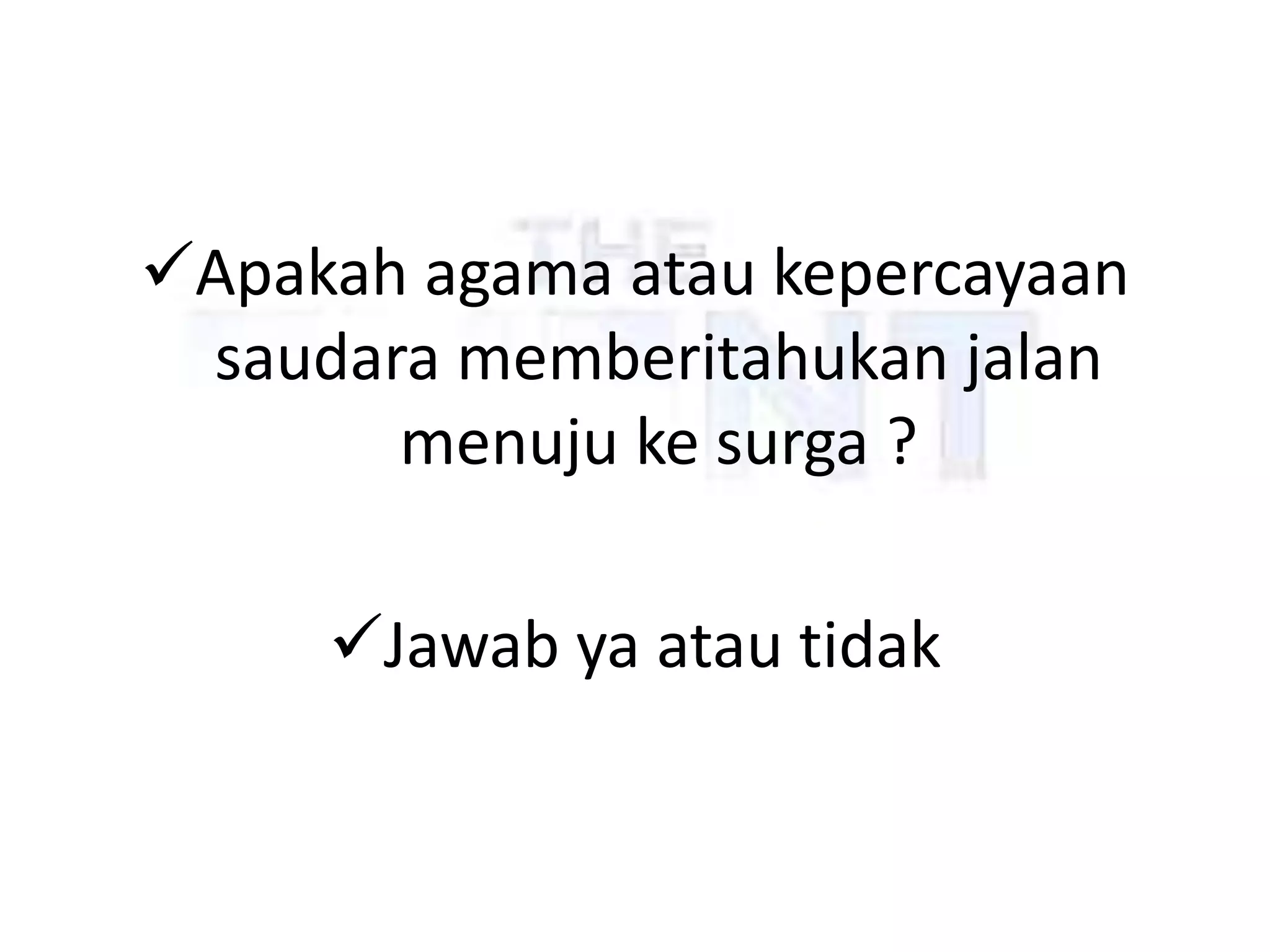 Pastikan jalan menuju surga