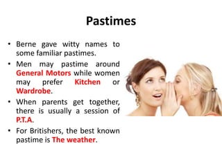 Pastimes - Transactional Analysis | PPTX