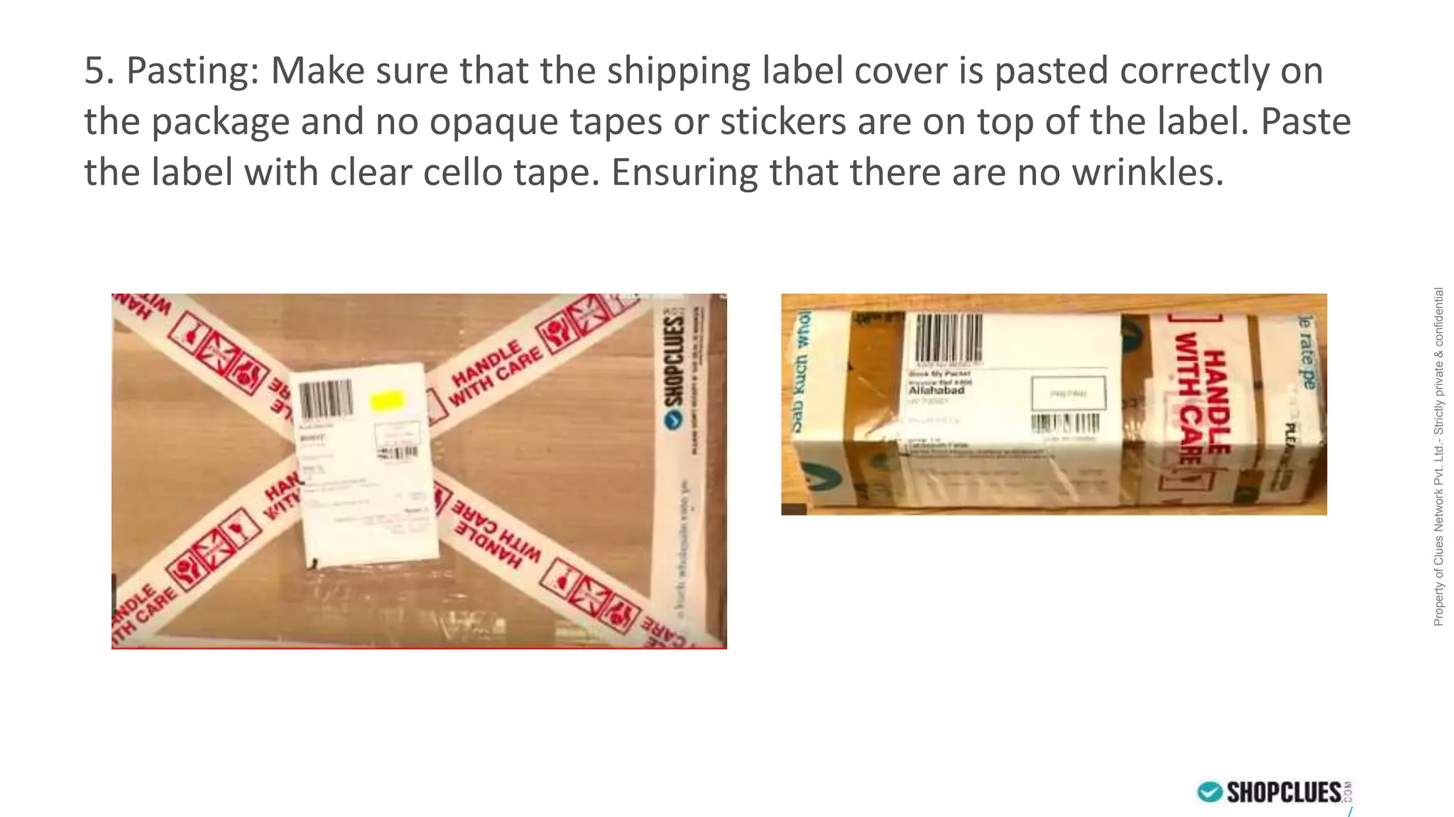 Pasting shipping label | PPT
