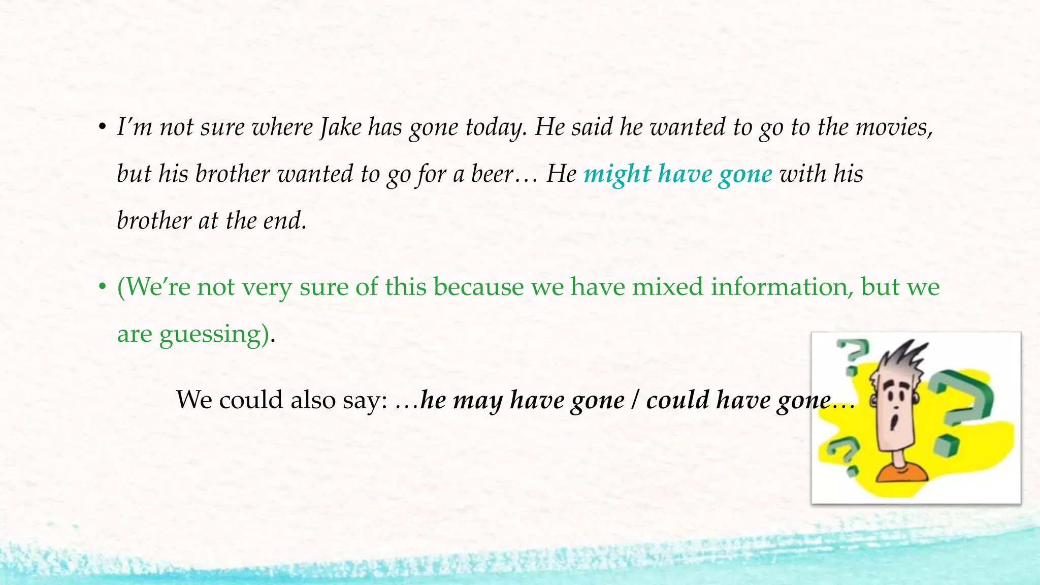 Past modals of deduction, speculation and regret | PPTX