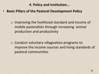 Pastoralism in the reforming Ethiopia: policy,assumption and prospects ...