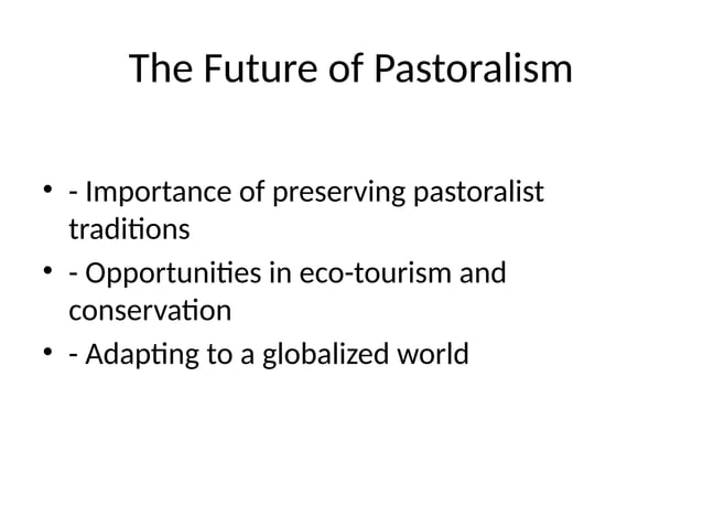 Pastoralism_Presentation (1).pptx hghhuhhoh | PPT
