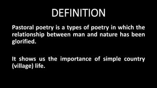 Pastoral Poetry, Definition, Origin, Characteristics and Examples | PPTX