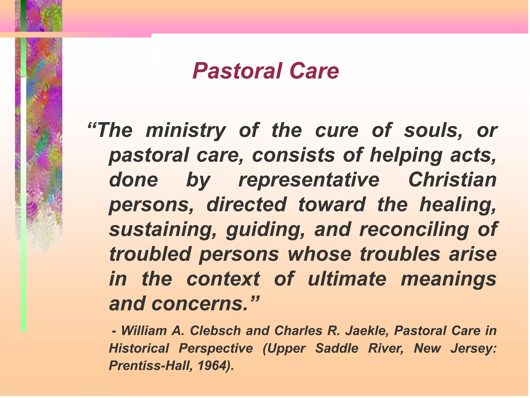 Pastoral Theology--- How and Why We Care | PPT