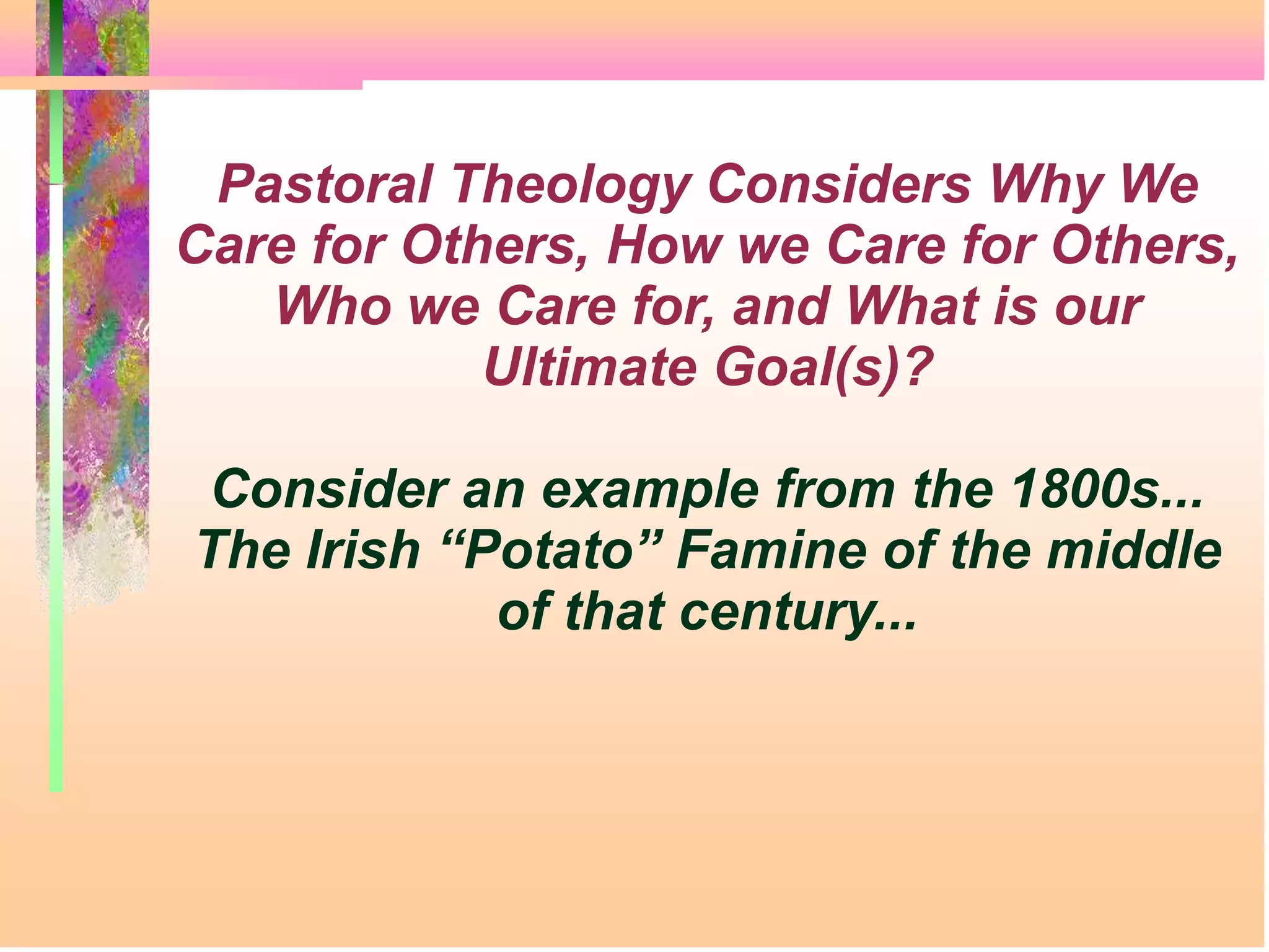 Pastoral Theology--- How and Why We Care | PPT