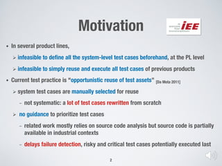 Automating System Test Case Classification and Prioritization for Use ...