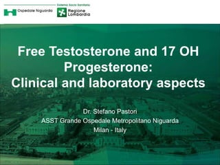 Free Testosterone and 17 OH Progesterone: Clinical and laboratory ...
