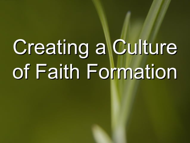 Pastoring for Effective Faith Formation | Pastor Eric Evers | PPT