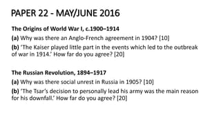 CAMBRIDGE AS HISTORY: PAST PAPER EXPLAINED. THE ORIGINS OF WORLD WAR 1 ...
