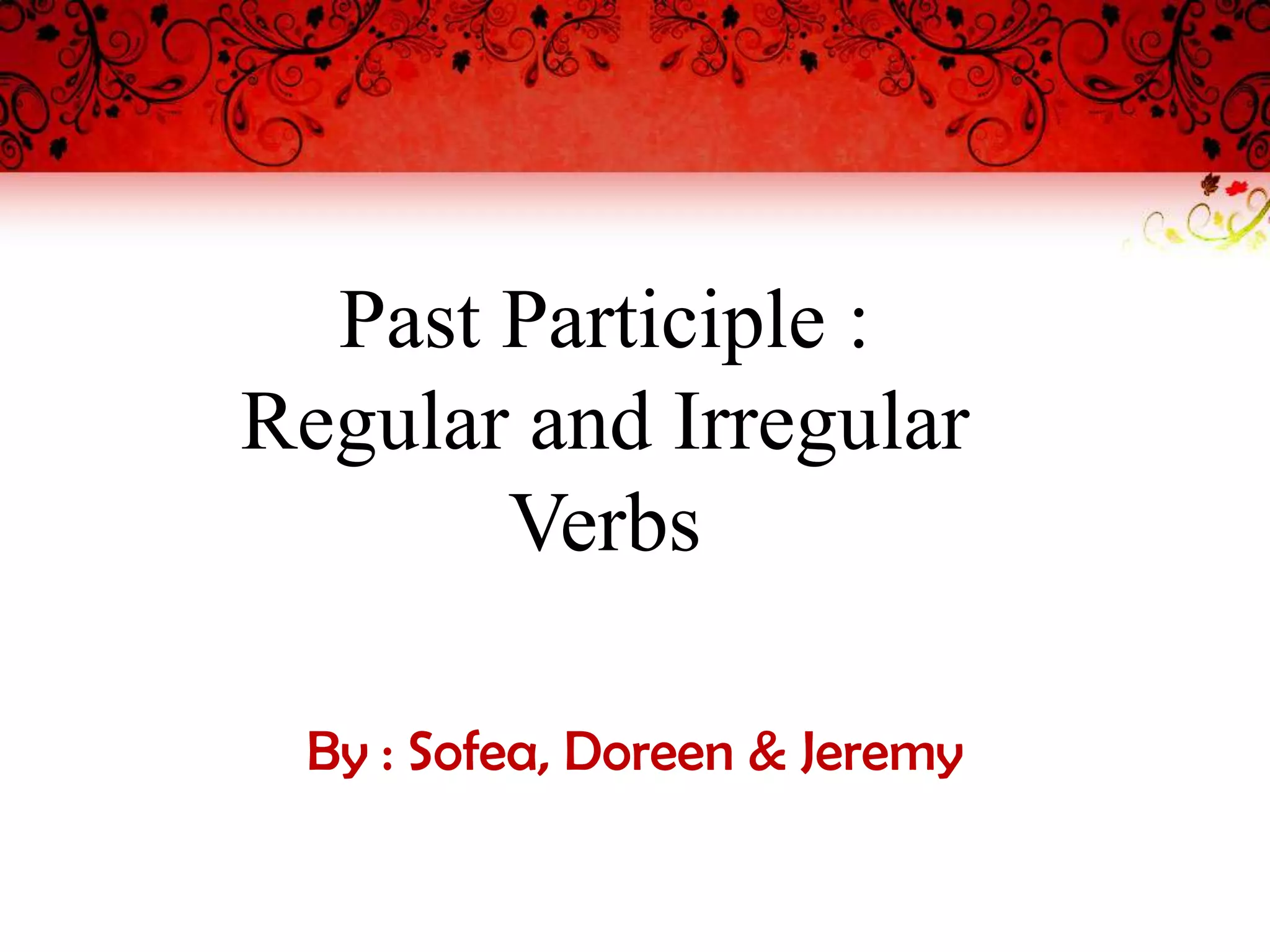 Past participle (regular and irregular verbs) | PPTX