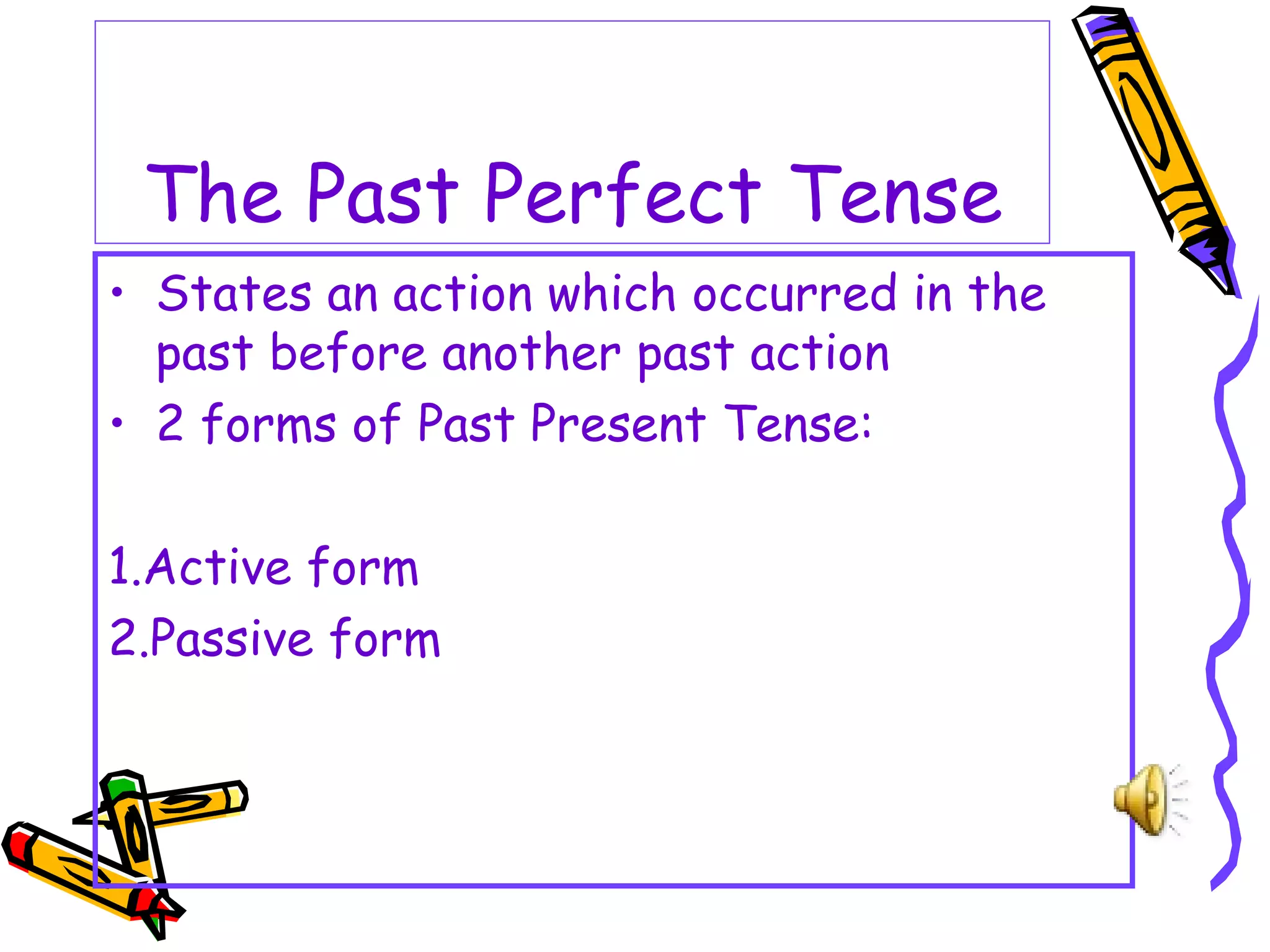 Past Perfect | PPT