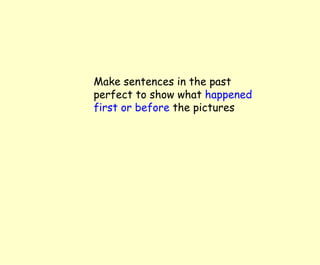 Past Perfect | PPT