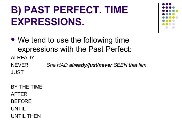 Past Perfect past-perfect