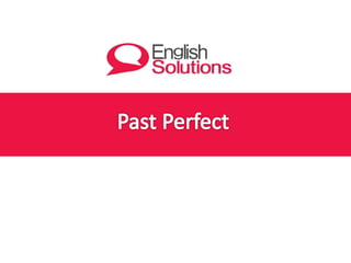 Past perfect | PPT