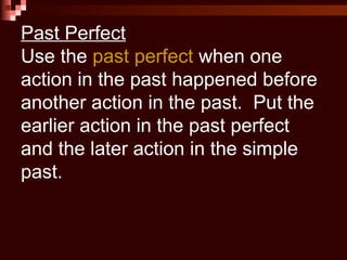 Past perfect and continuous | PPT
