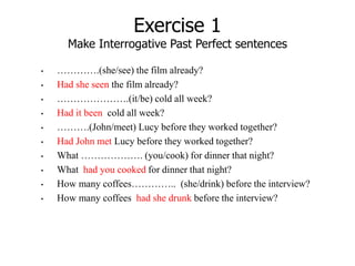 The Past perfect and Past Perfect continuous | PPT