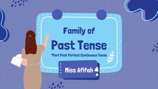 Past perfect continuous tense smp kelas 7, 8, 9 | PPT