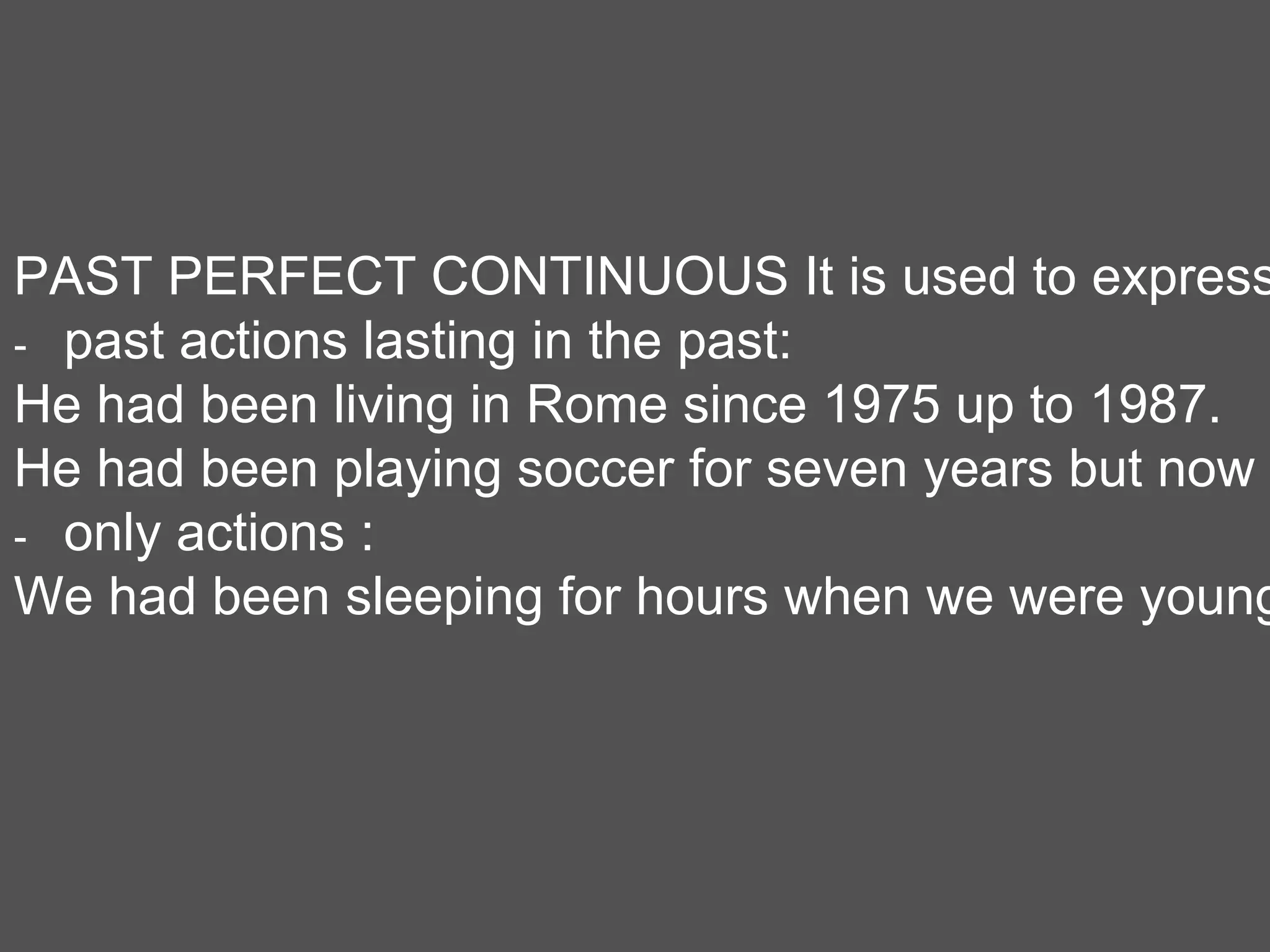 Past perfect continuous | PPTX