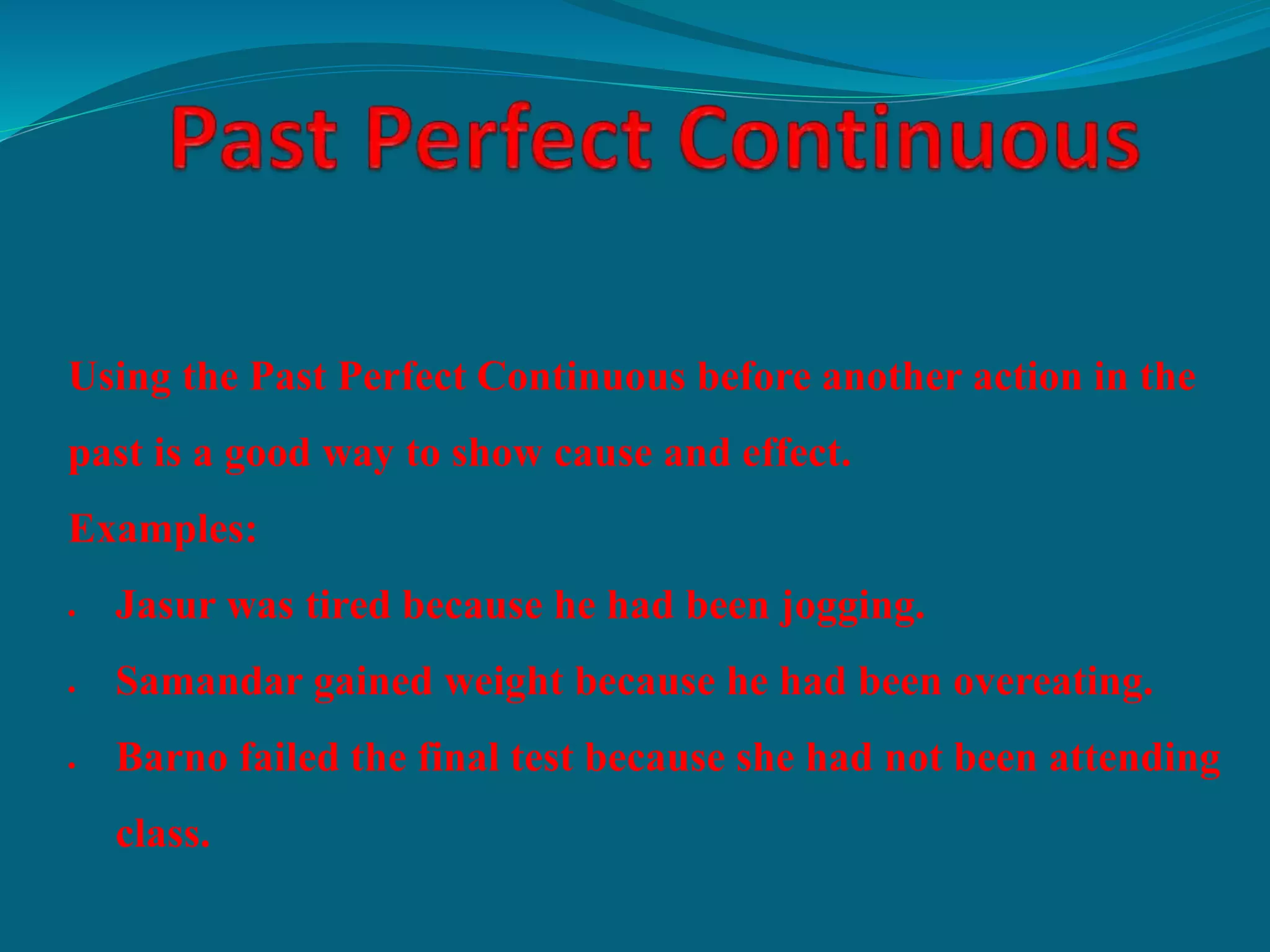 Past Perfect Continuous Tense | PPT