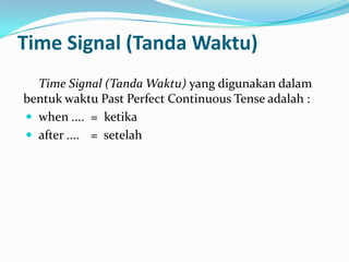 Past perfect continuous tense | PPTX