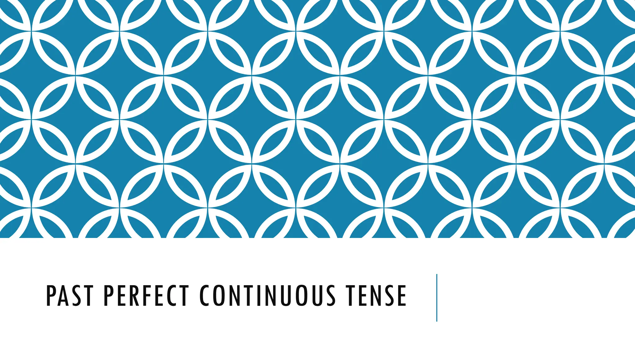 Past perfect continuous tense usages and structures | PPT