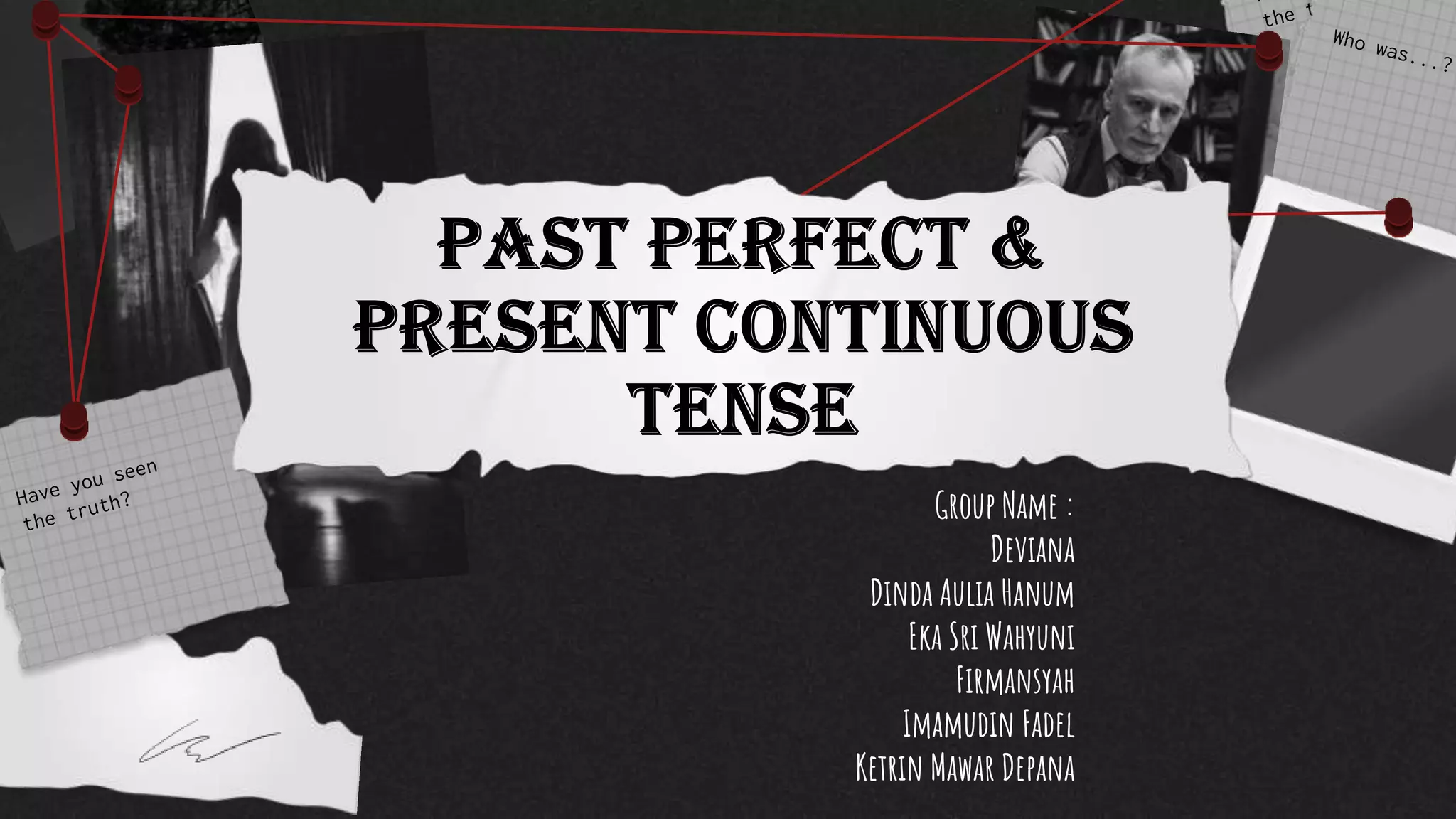 Past Perfect & Present Continuous Tense-1.pptx