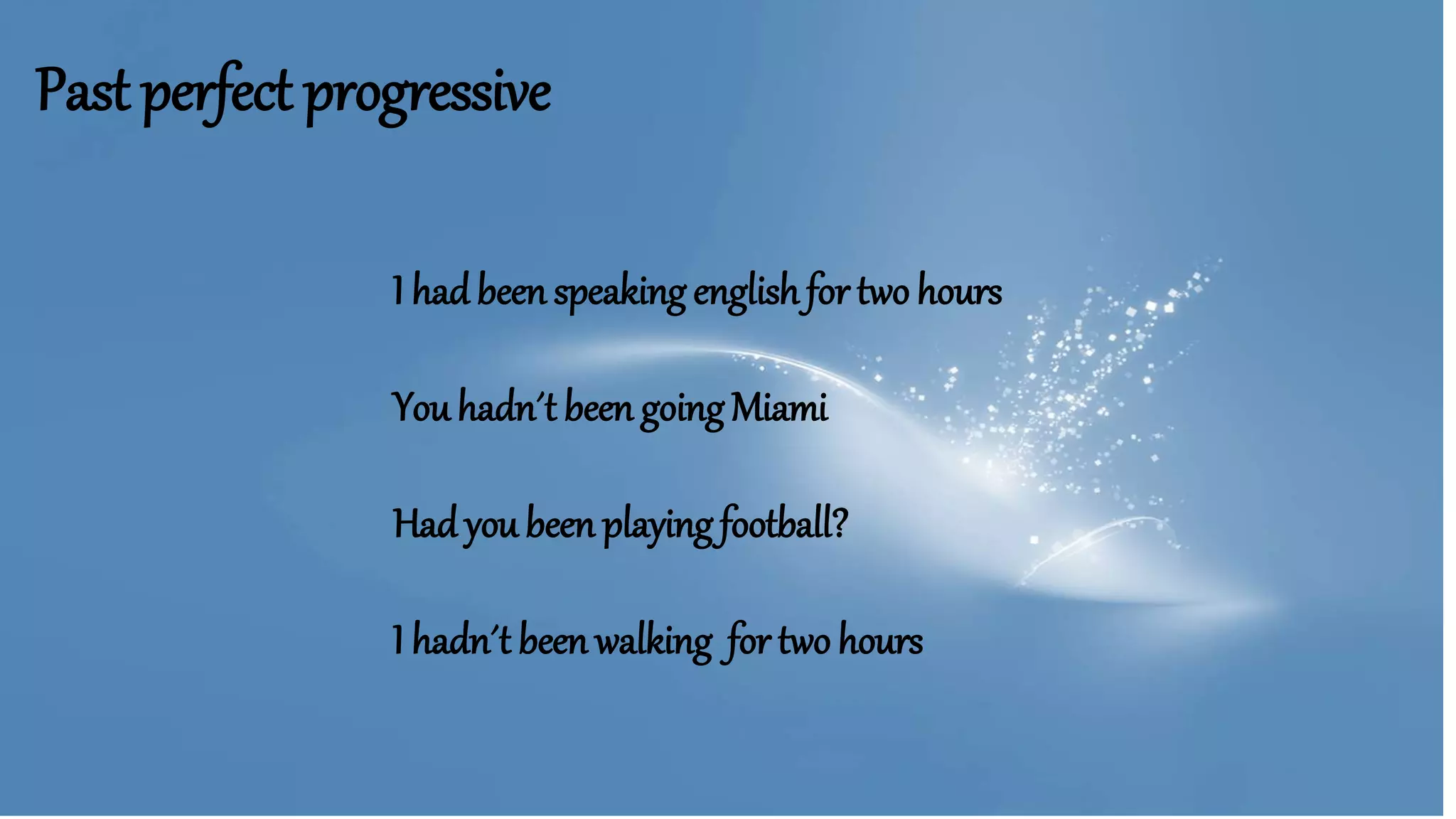 Past perfect progressive | PPTX