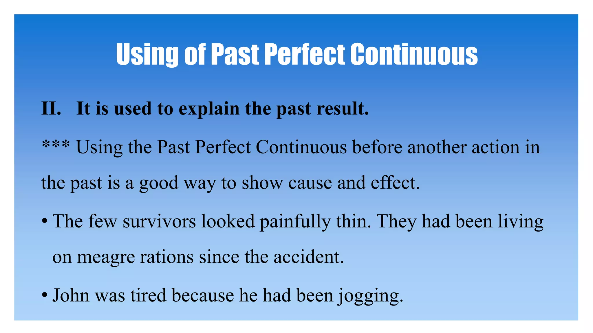 Past perfect simple and past perfect continuous ( using and form) | PPT