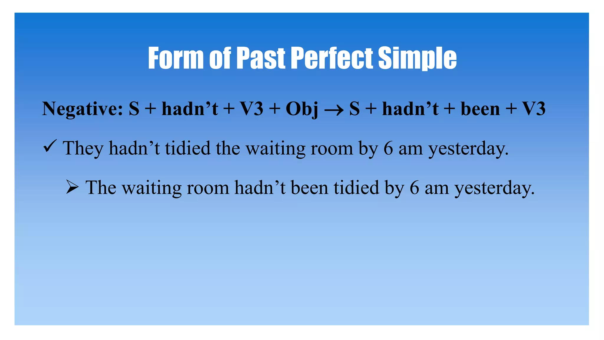 Past perfect simple and past perfect continuous ( using and form) | PPT