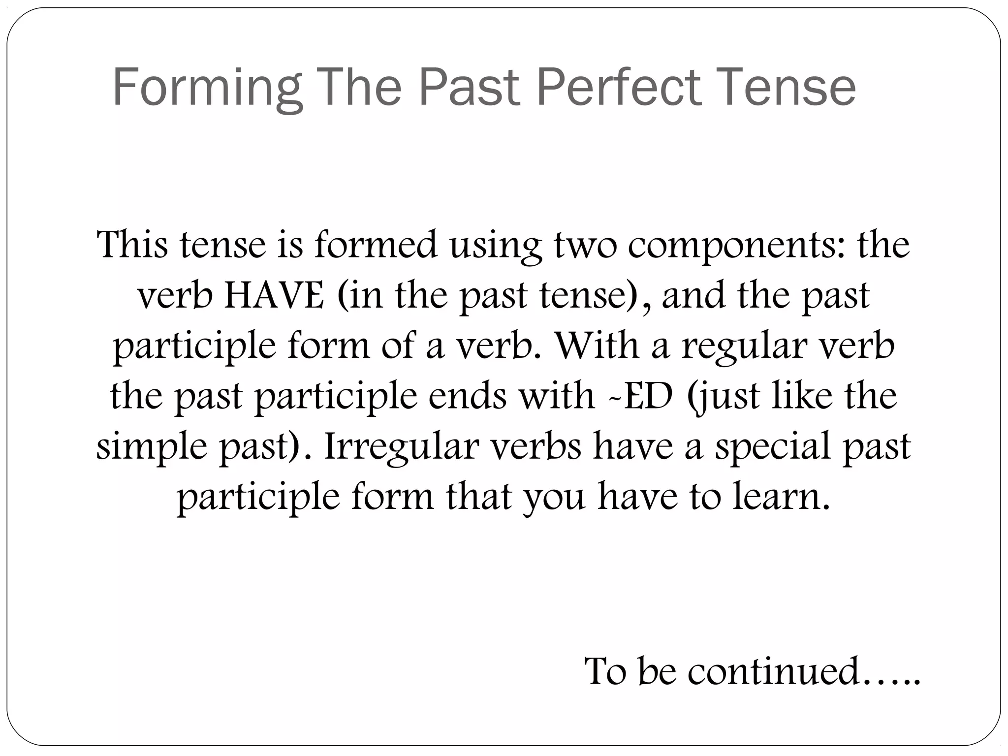 Past perfect tense | PPT