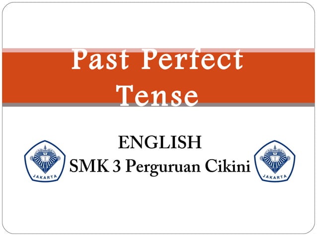 Past perfect tense | PPT