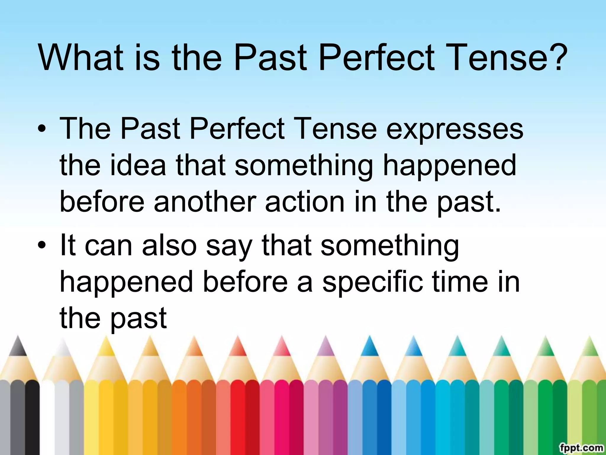 Past perfect tense | PPTX