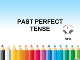 Past perfect tense | PPTX