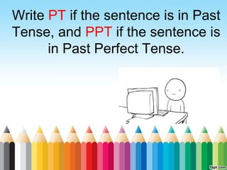 Past perfect tense | PPTX