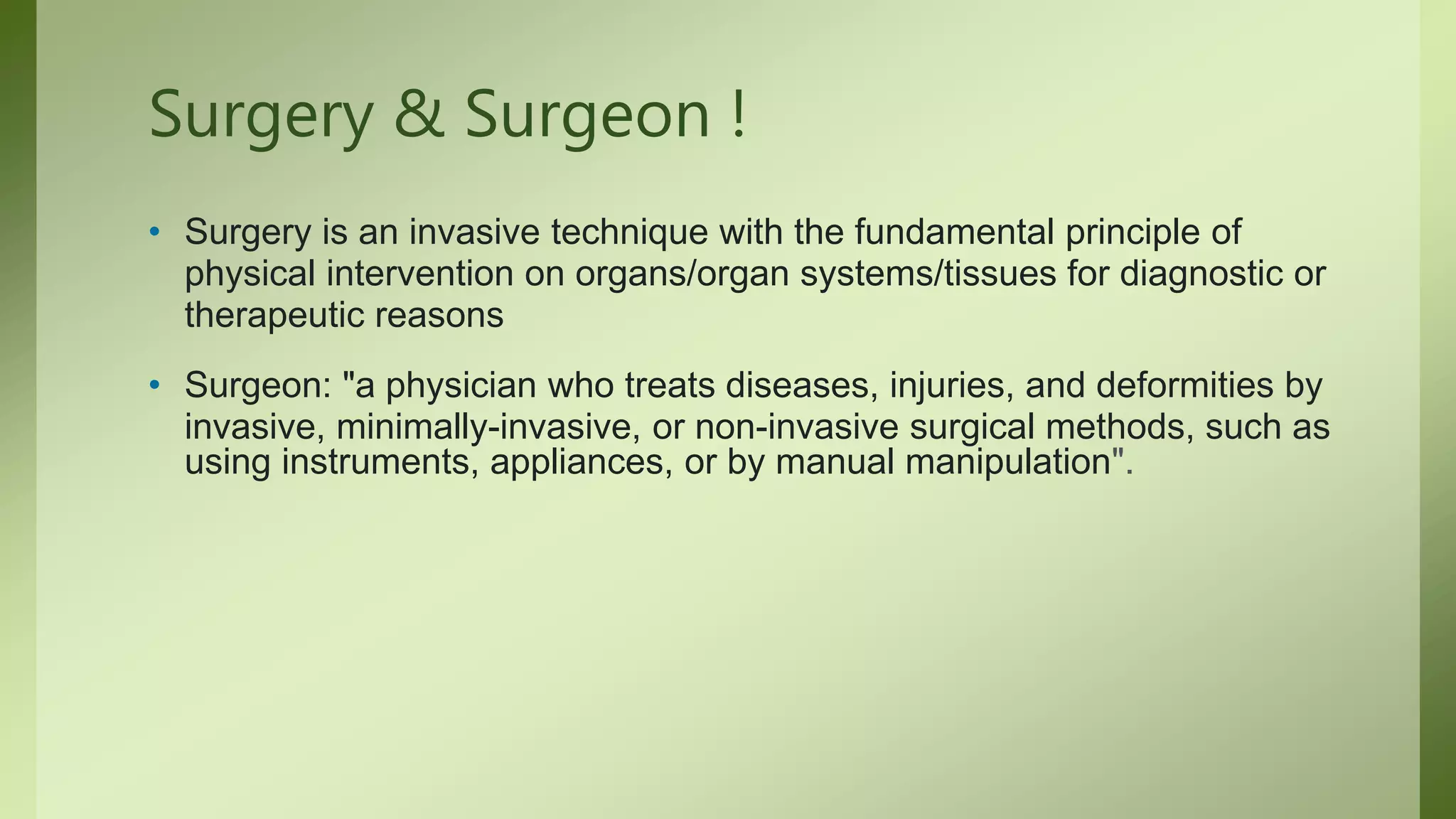 Past ,Present and Future of surgery by Dr. Muhammad Saleem Iqbal | PPTX