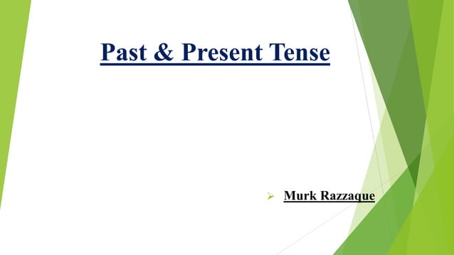 Past and Present Tense | PPT