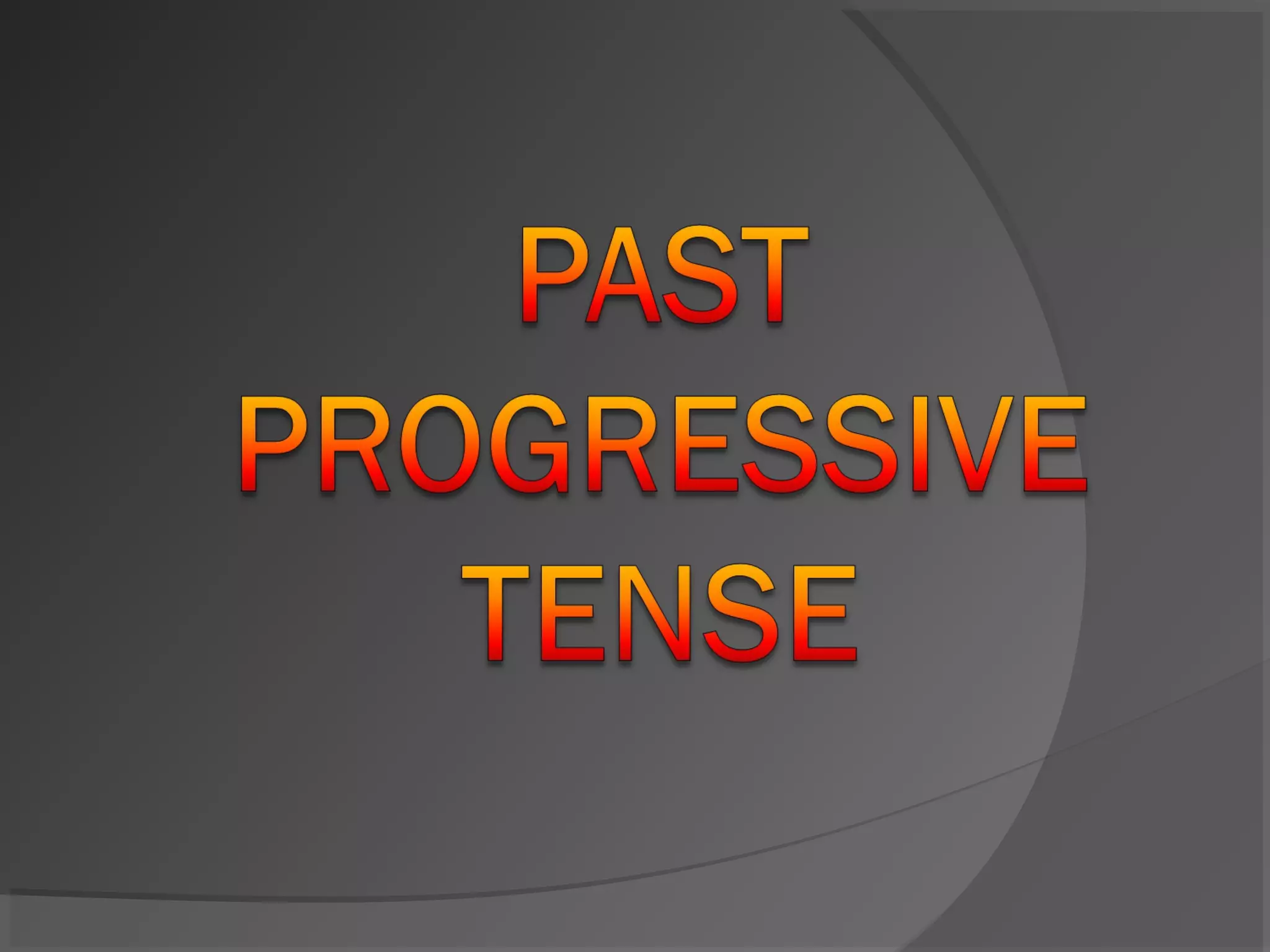 Past progressive | PPT