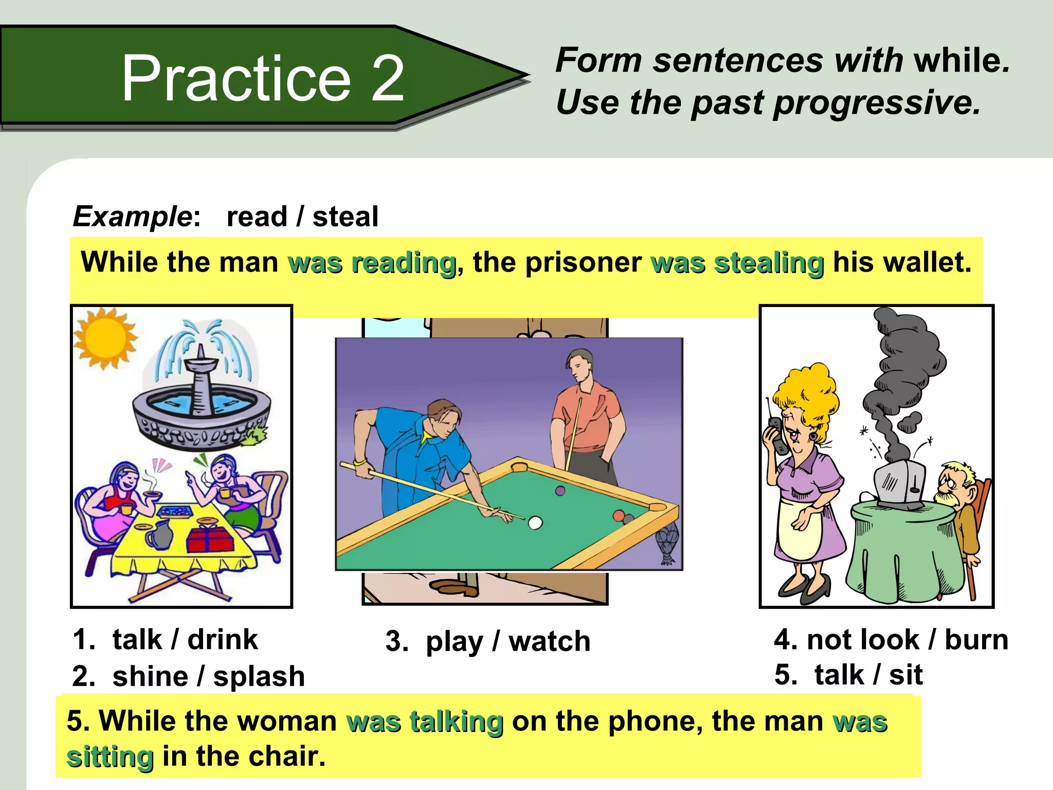 Past progressive and simple past | PPS