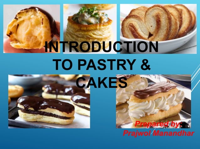 Pastries and cakes | PPT | Desserts and Baking | Food & Drink