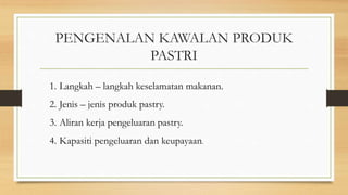 Pastry production ava | PPT