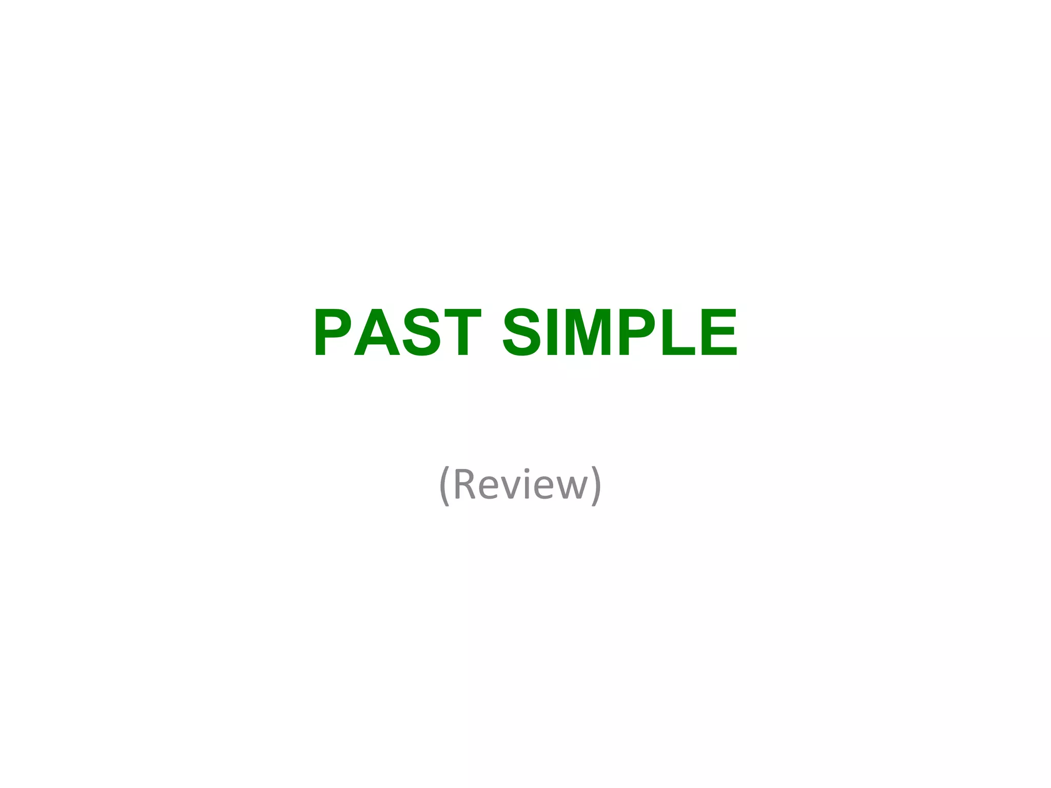 Past Simple Presentation | PPT
