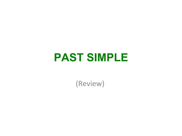 Past Simple Presentation | PPT