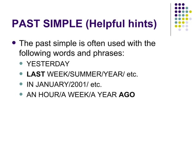 Past Simple, Continuous, Perfect | PPT