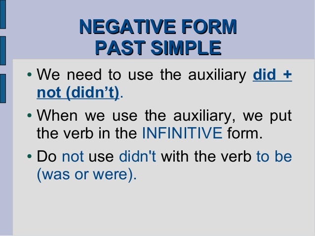 PAST SIMPLE, NEGATIVE FORM