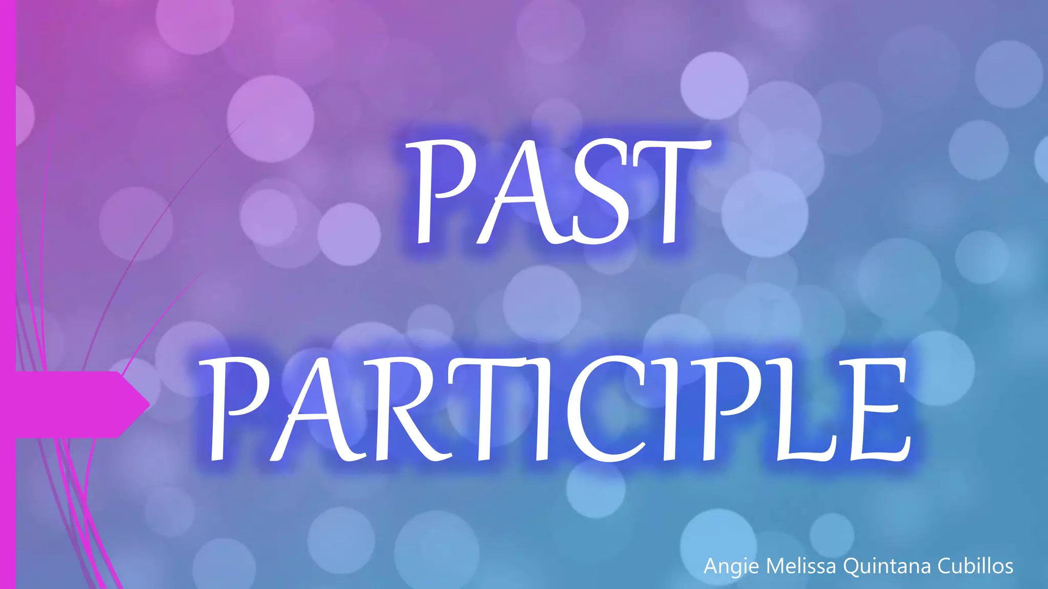 Past simple and participle with activities | PPTX
