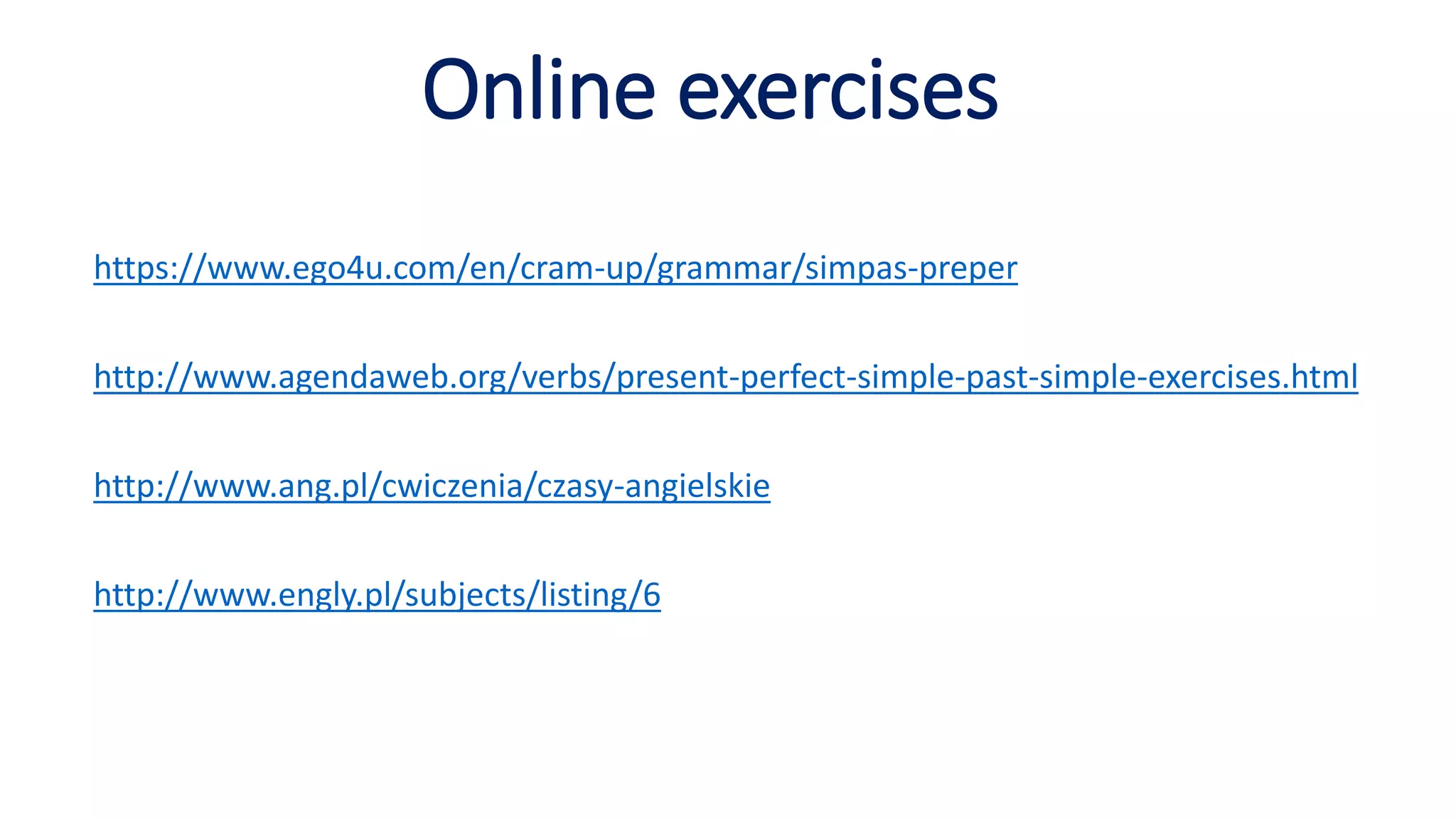 Past simple and present perfect | PPTX