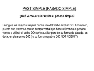 Past simple (pasado simple) | PPT